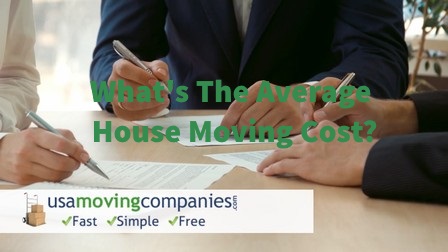 Average House Moving Cost—Get 7 FREE Moving Quotes Now