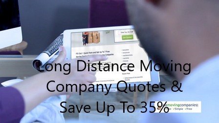 Snatch 7 FREE Long Distance Moving Company Quotes & Save Up To 35%